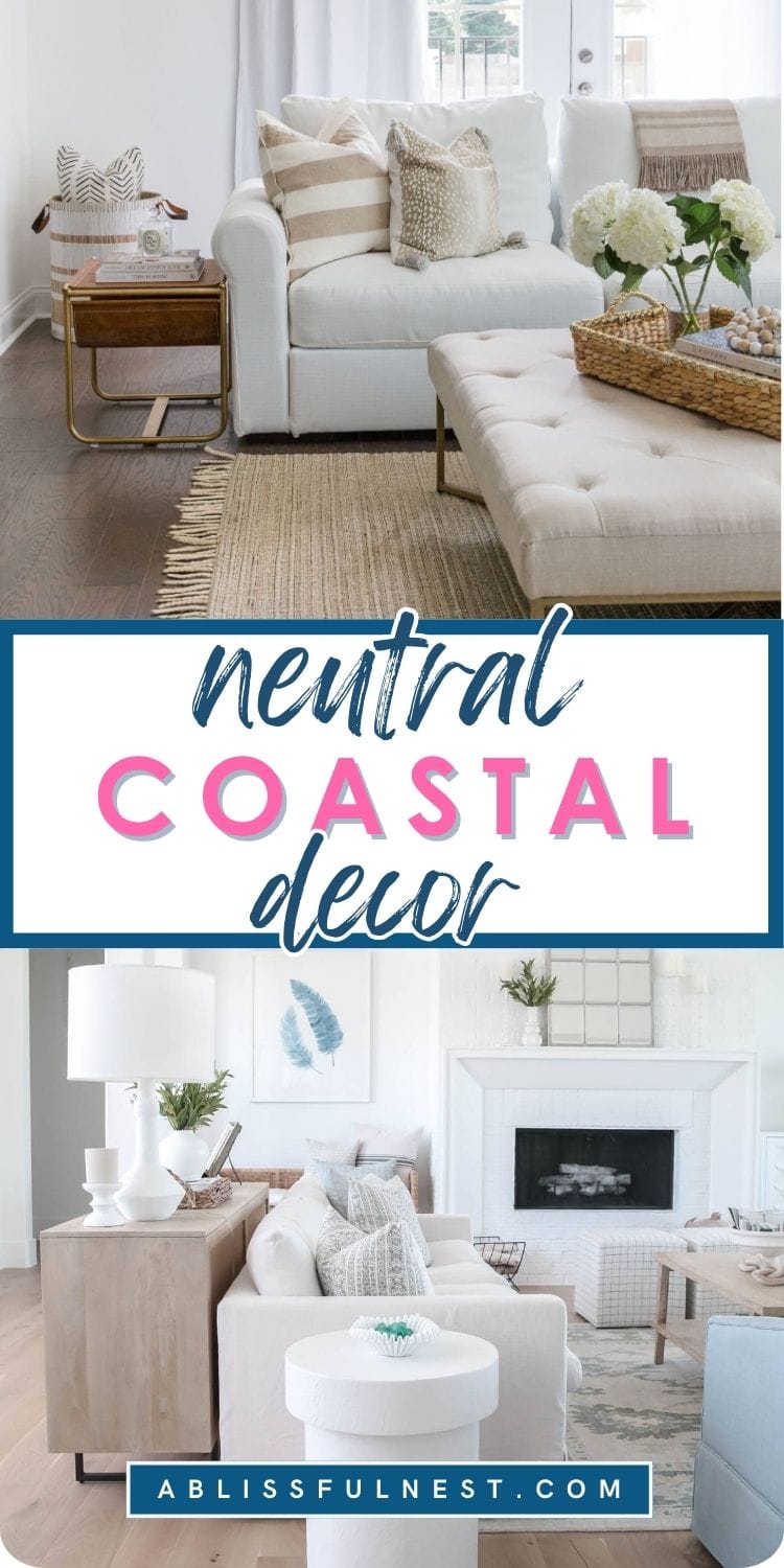 Neutral Coastal Decor | A Blissful Nest
