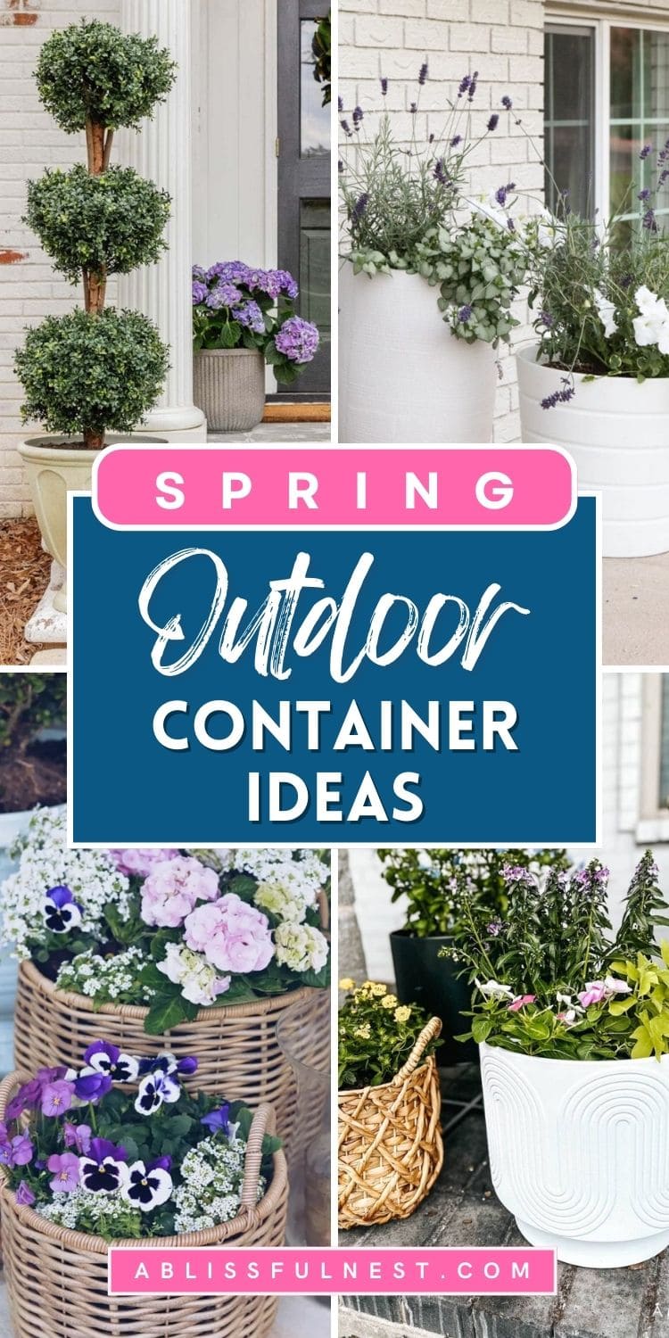 Spring Outdoor Container Ideas | A Blissful Nest