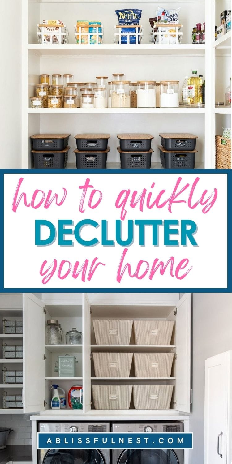 How To Quickly Declutter Your Home | A Blissful Nest