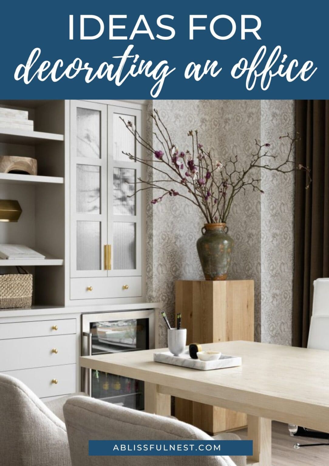 Ideas For Decorating An Office | A Blissful Nest