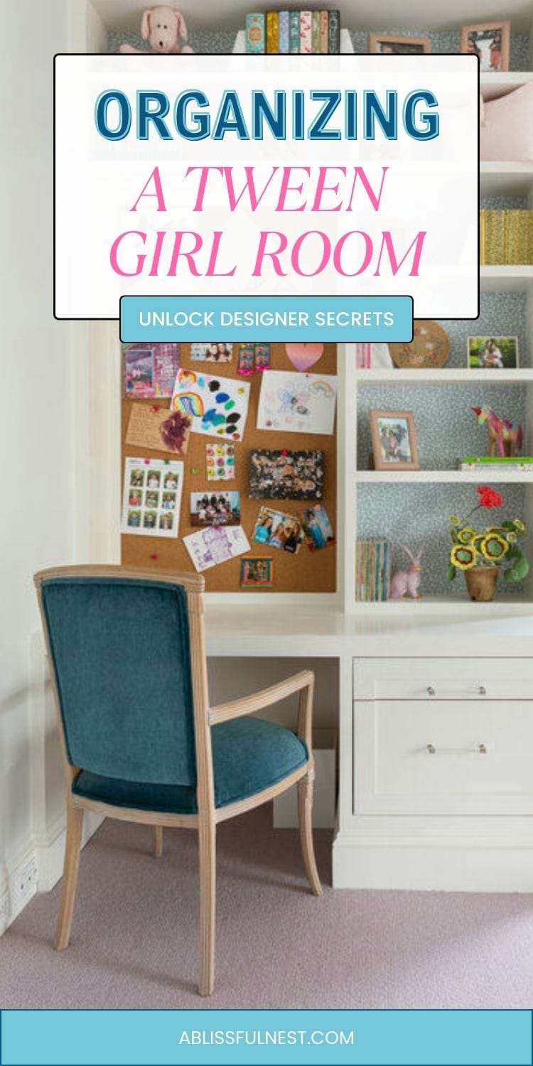 Organizing A Tween Girl Room | A Blissful Nest