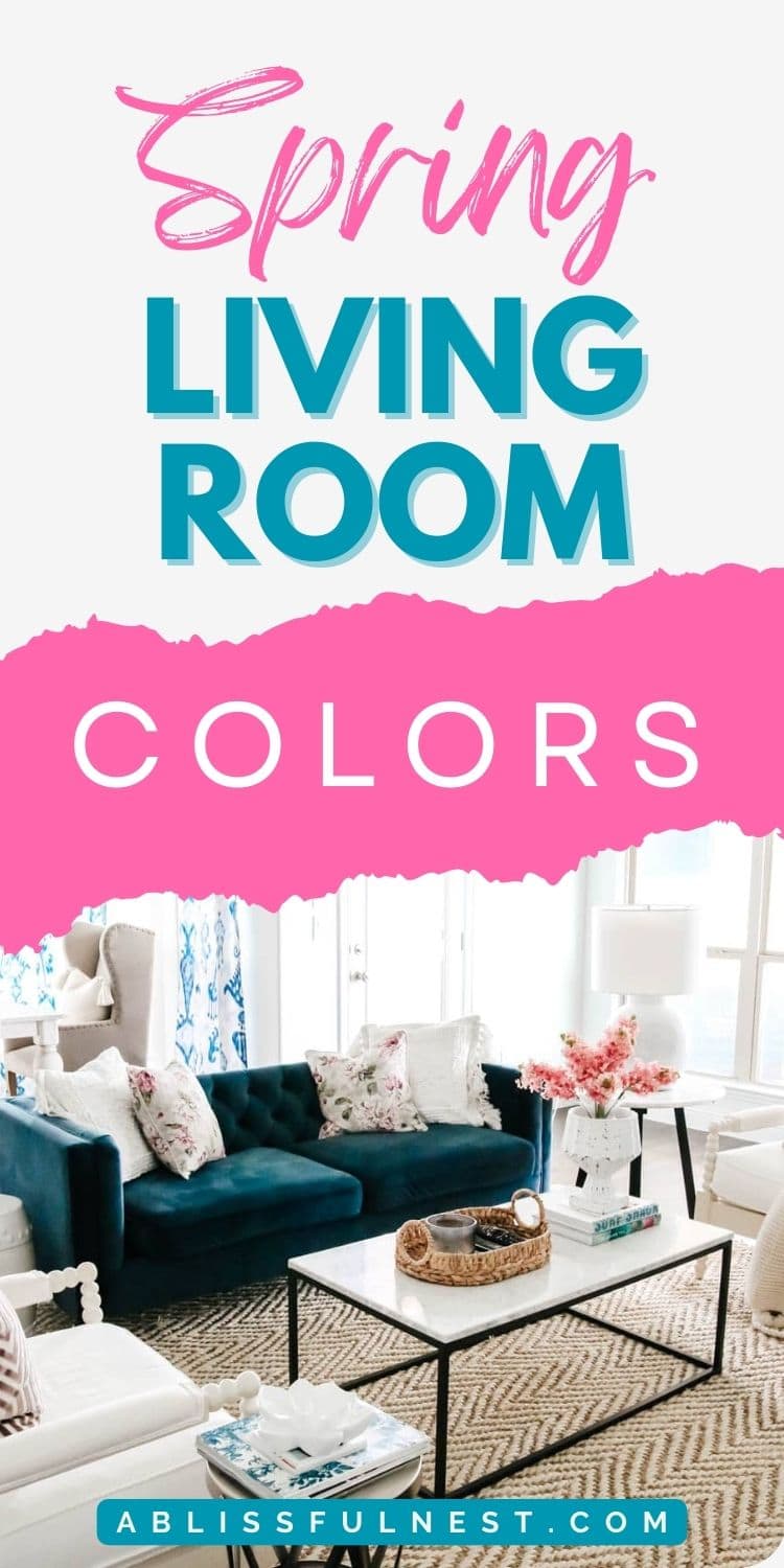 Spring Living Room Colors | A Blissful Nest