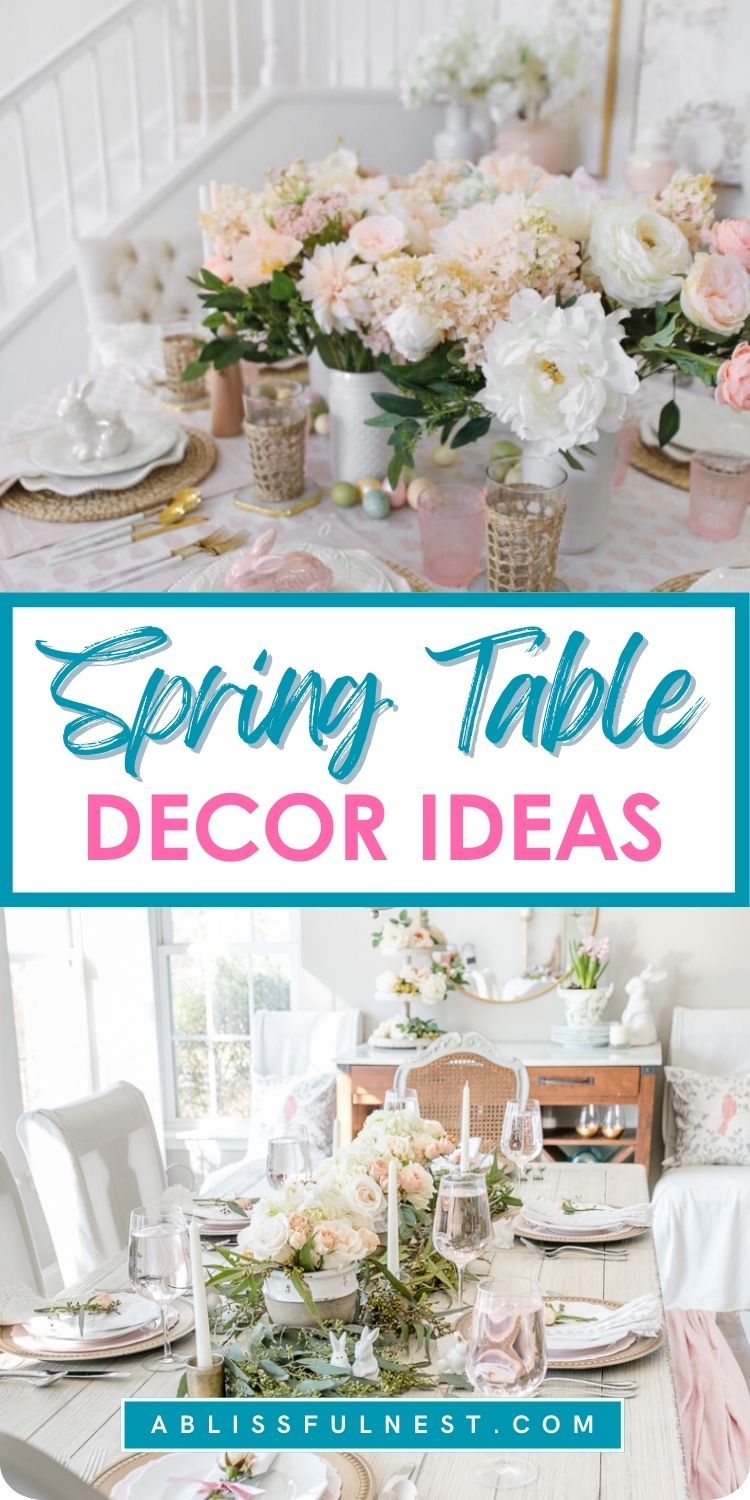 Spring Table Decor Ideas | A Blissful Nest