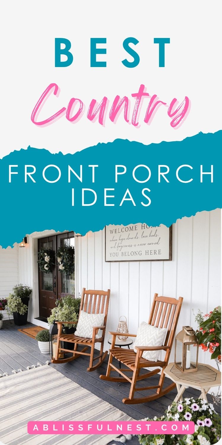 Country Front Porch Ideas | A Blissful Nest