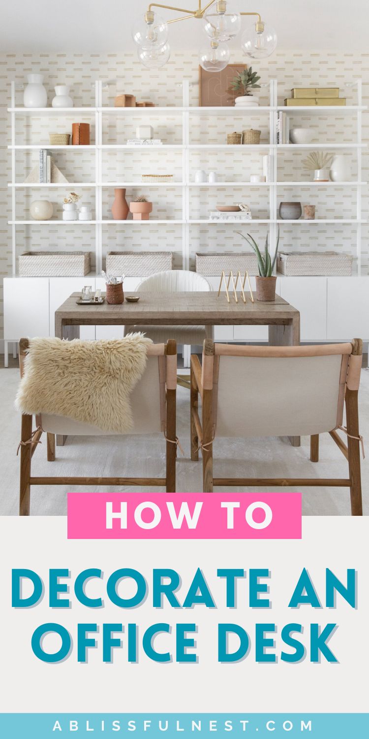 How To Decorate An Office Desk | A Blissful Nest