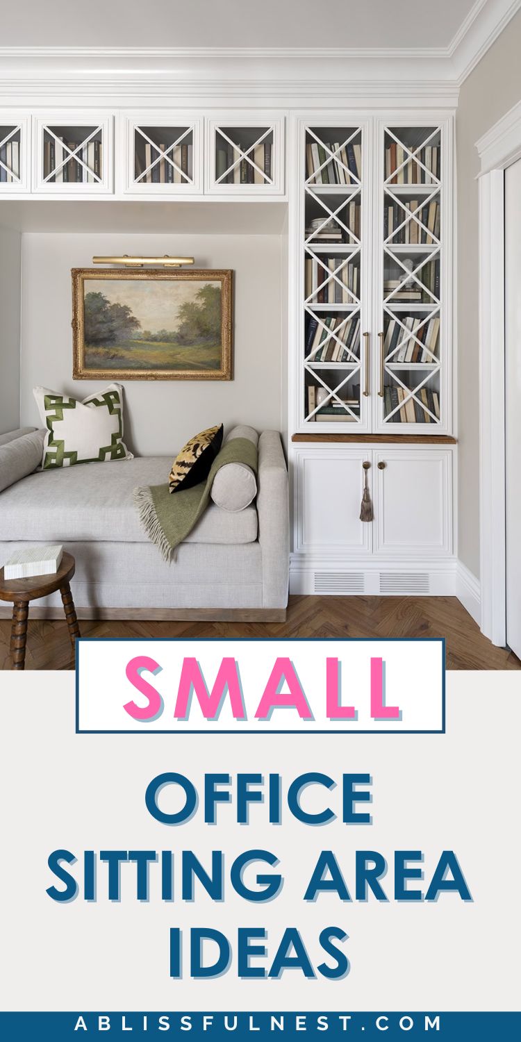 Small Office Sitting Area Ideas | A Blissful Nest