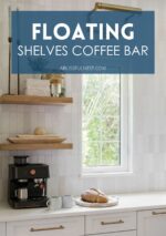 Floating Shelves Coffee Bar | A Blissful Nest