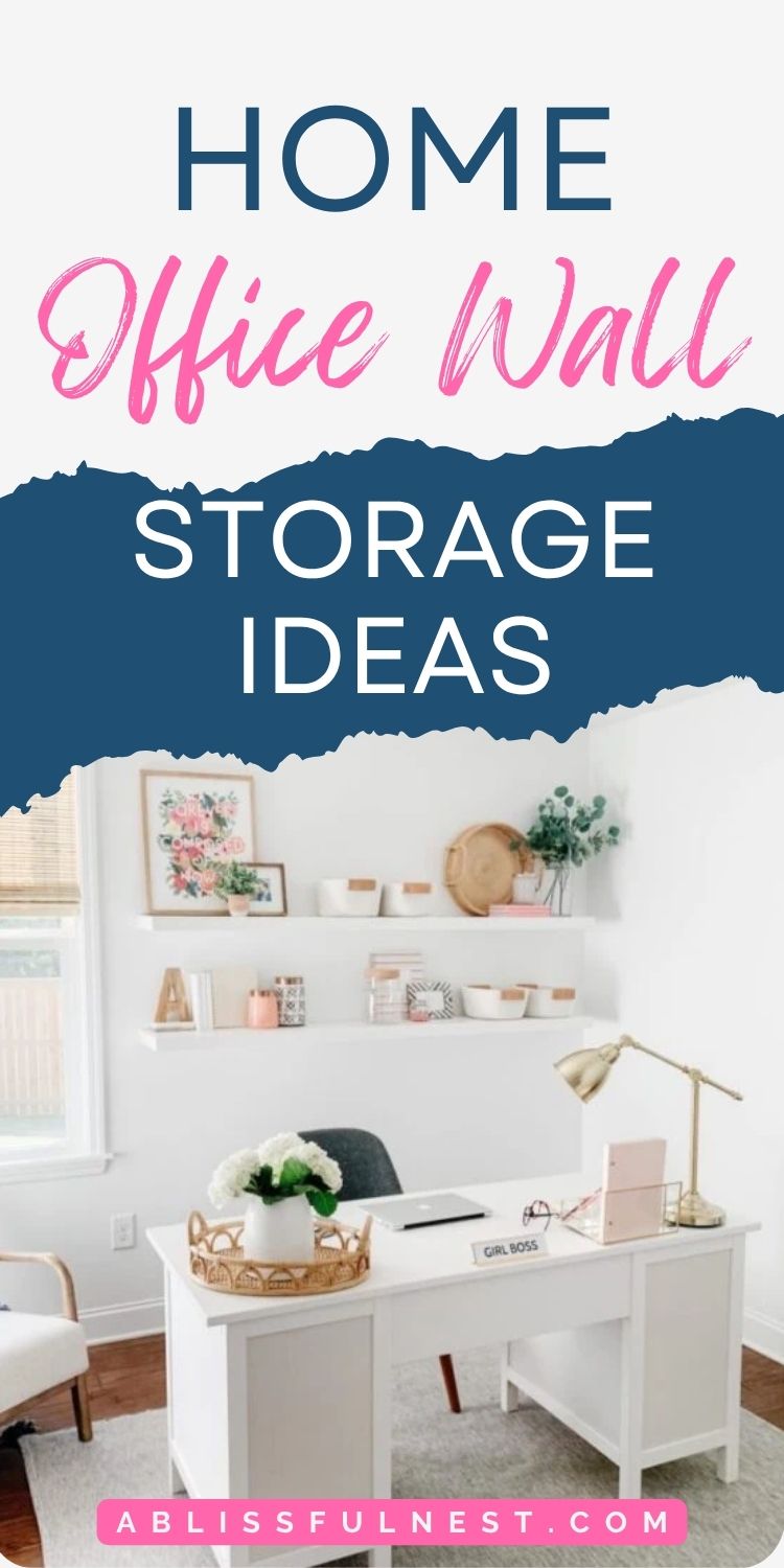 Home Office Wall Storage Ideas | A Blissful Nest