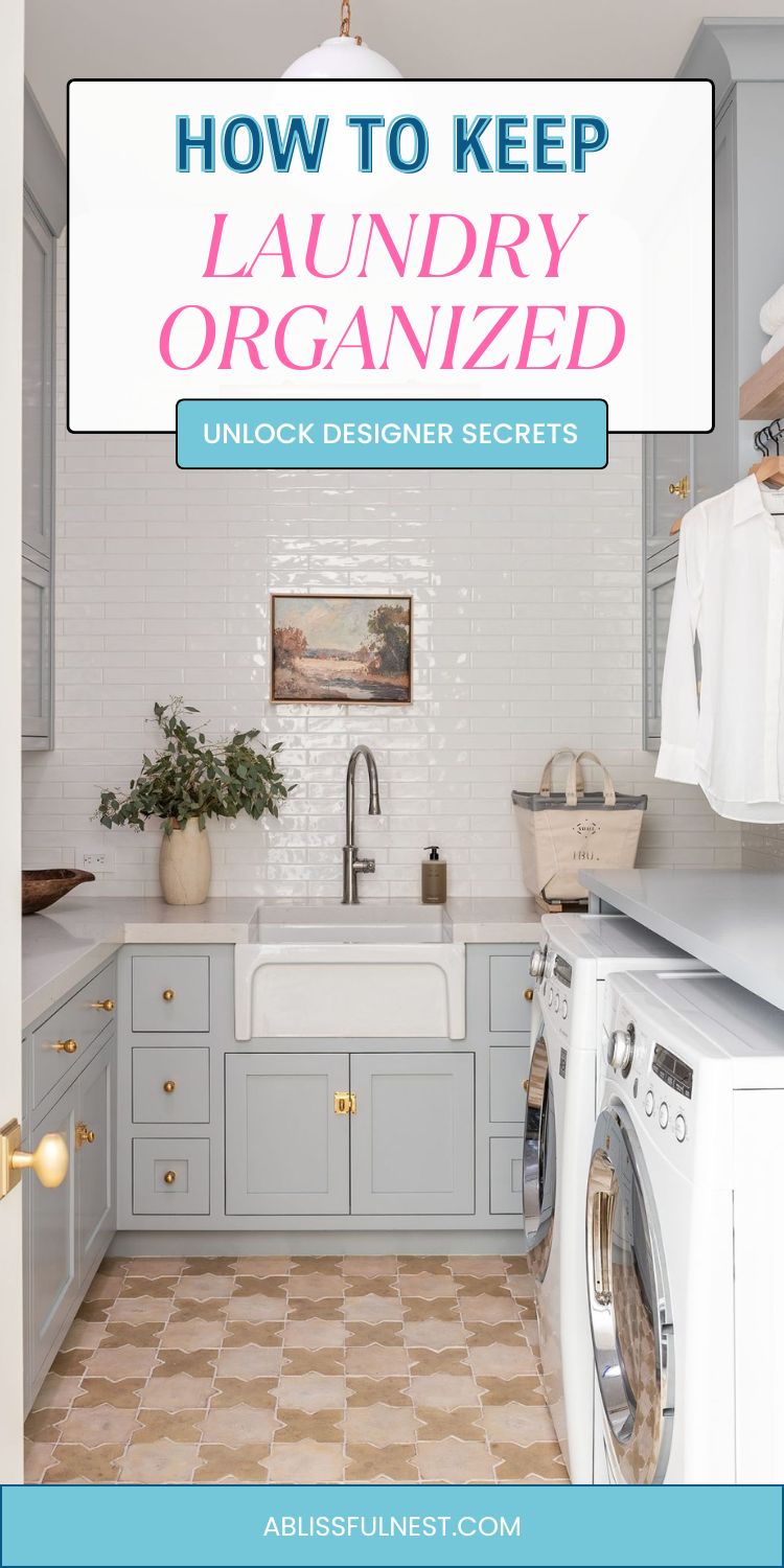 How To Keep Laundry Organized | A Blissful Nest