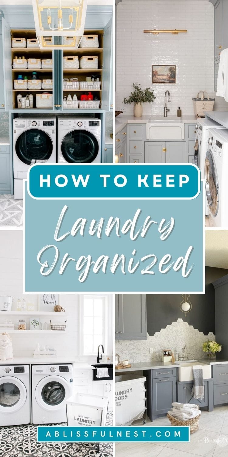 How To Keep Laundry Organized | A Blissful Nest