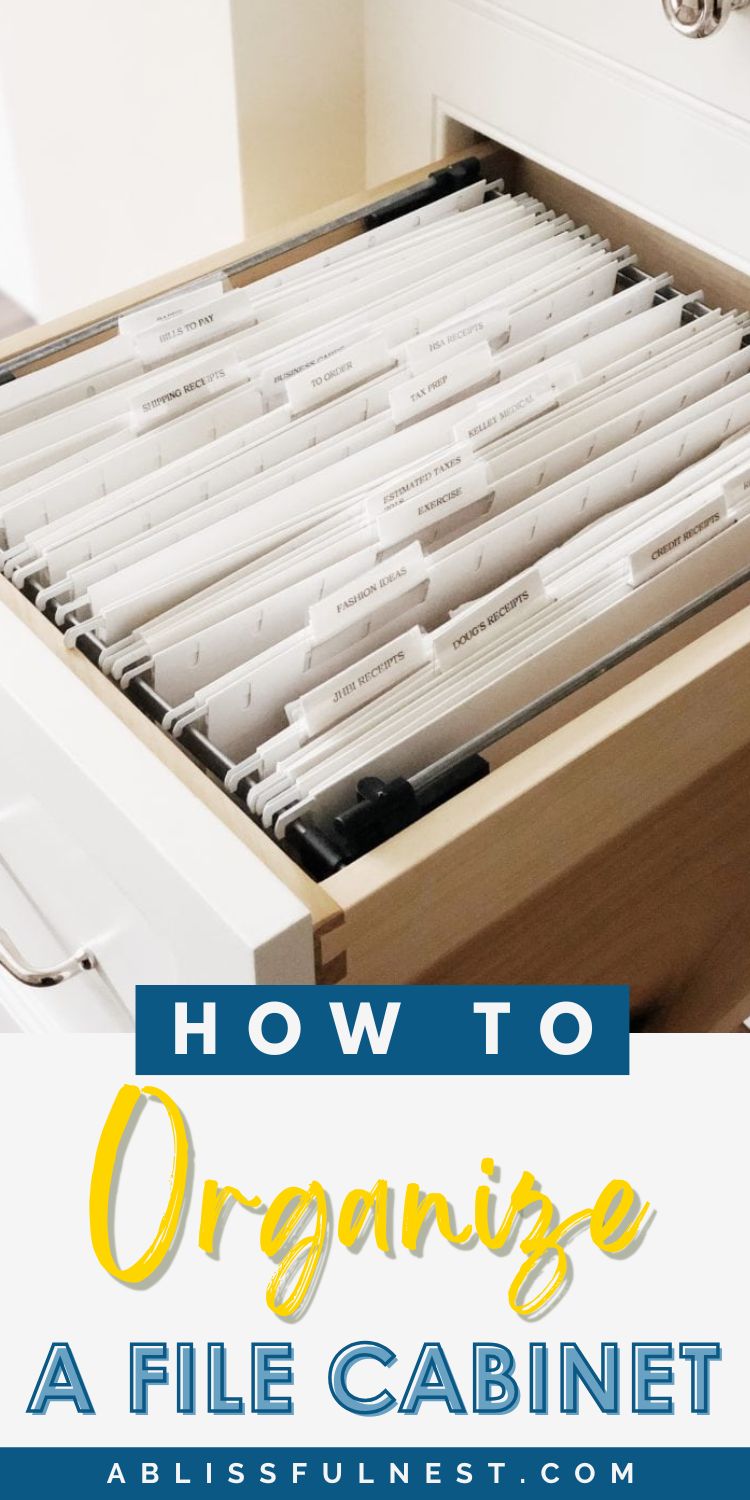 How To Organize A File Cabinet | A Blissful Nest