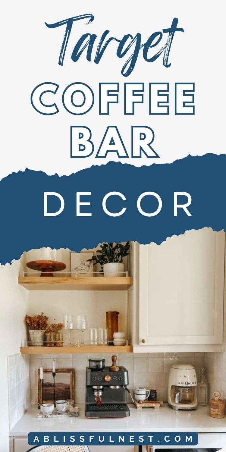 Target Coffee Bar Decor | A Blissful Nest