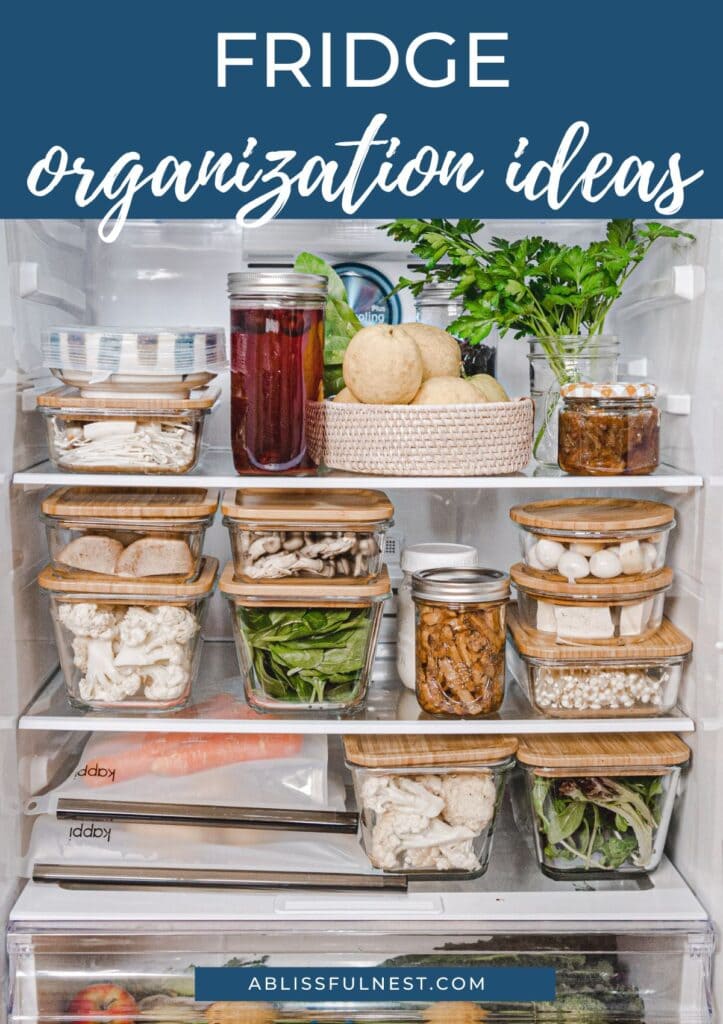 Fridge Organization Ideas | A Blissful Nest