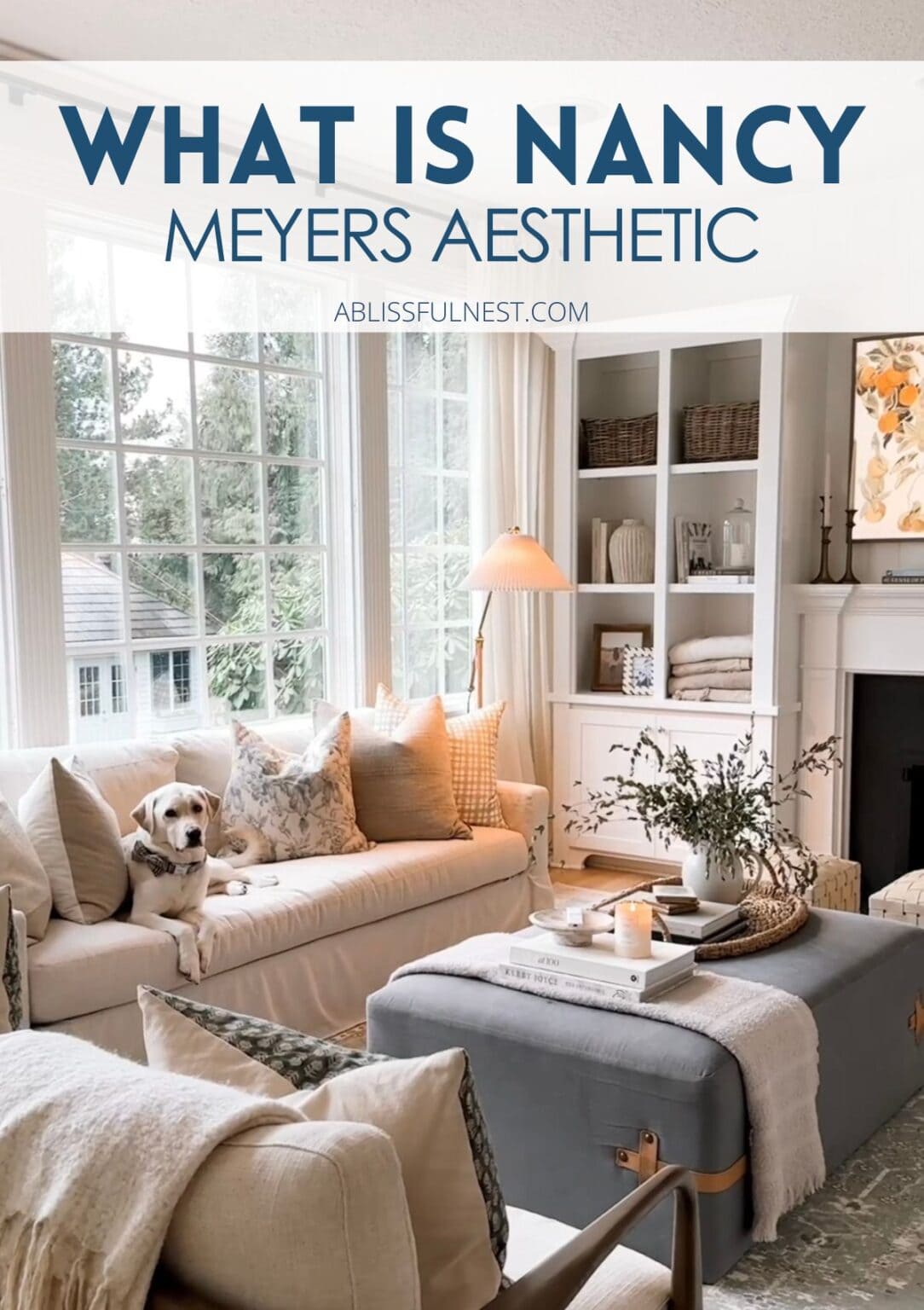 What Is The Nancy Meyers Aesthetic | A Blissful Nest