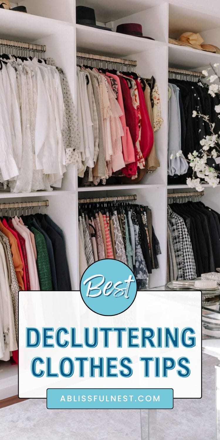 Decluttering Clothes Tips | A Blissful Nest