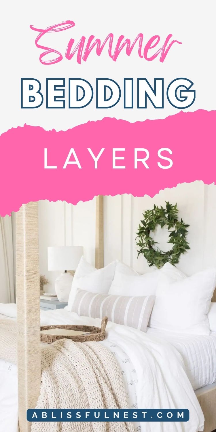 Summer Bedding Layers | A Blissful Nest