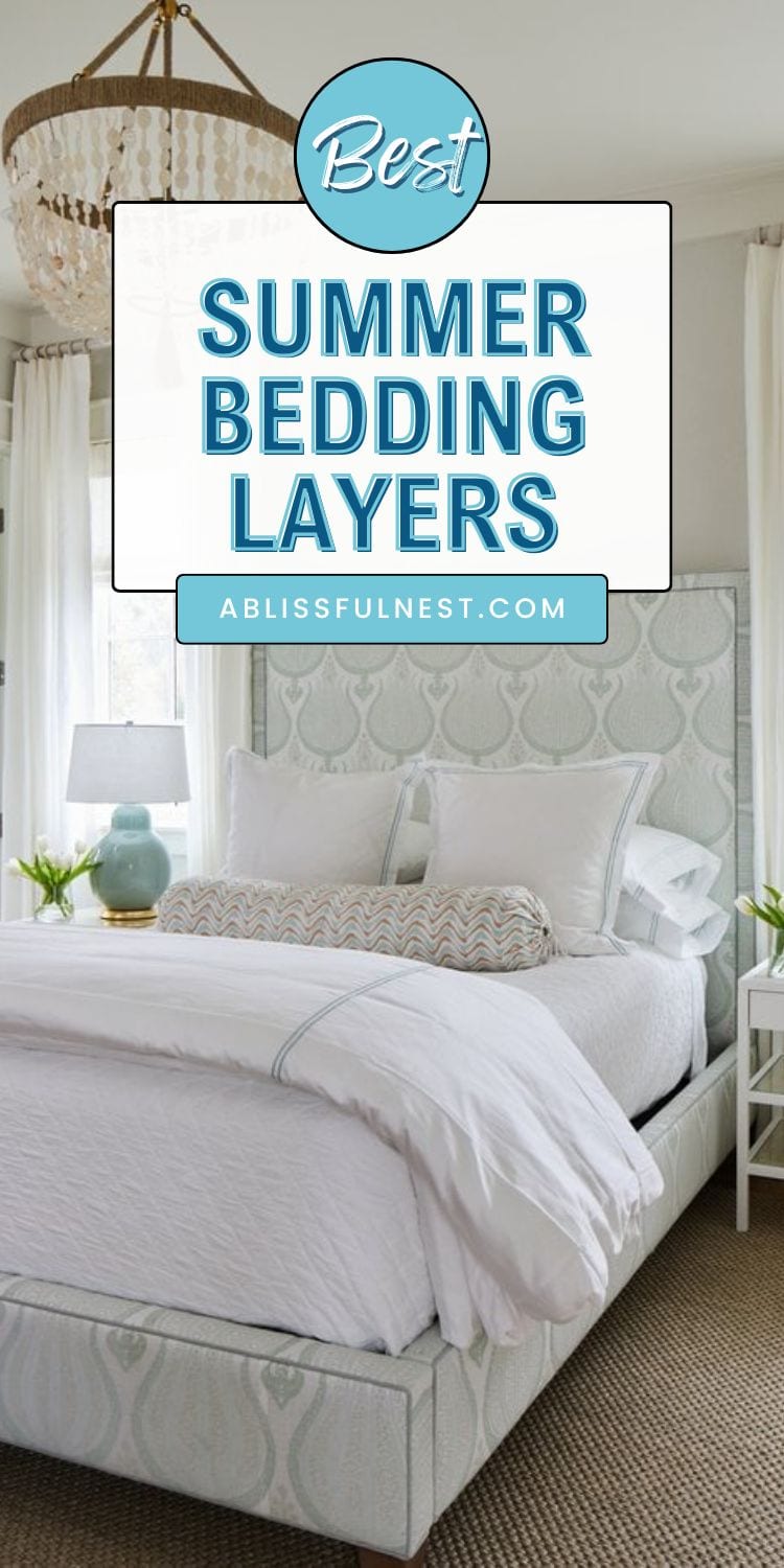 Summer Bedding Layers | A Blissful Nest