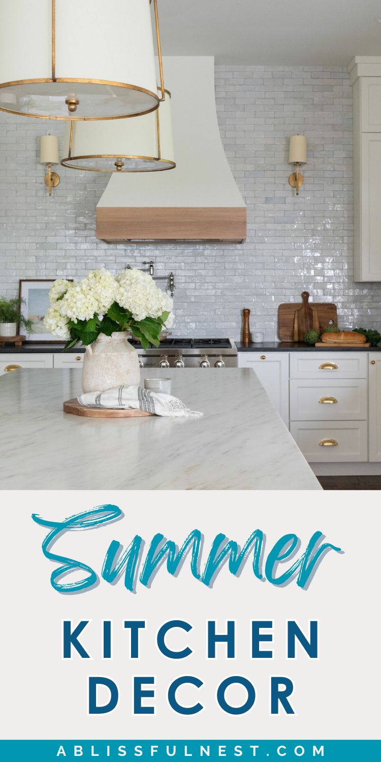 Summer Kitchen Decor | A Blissful Nest