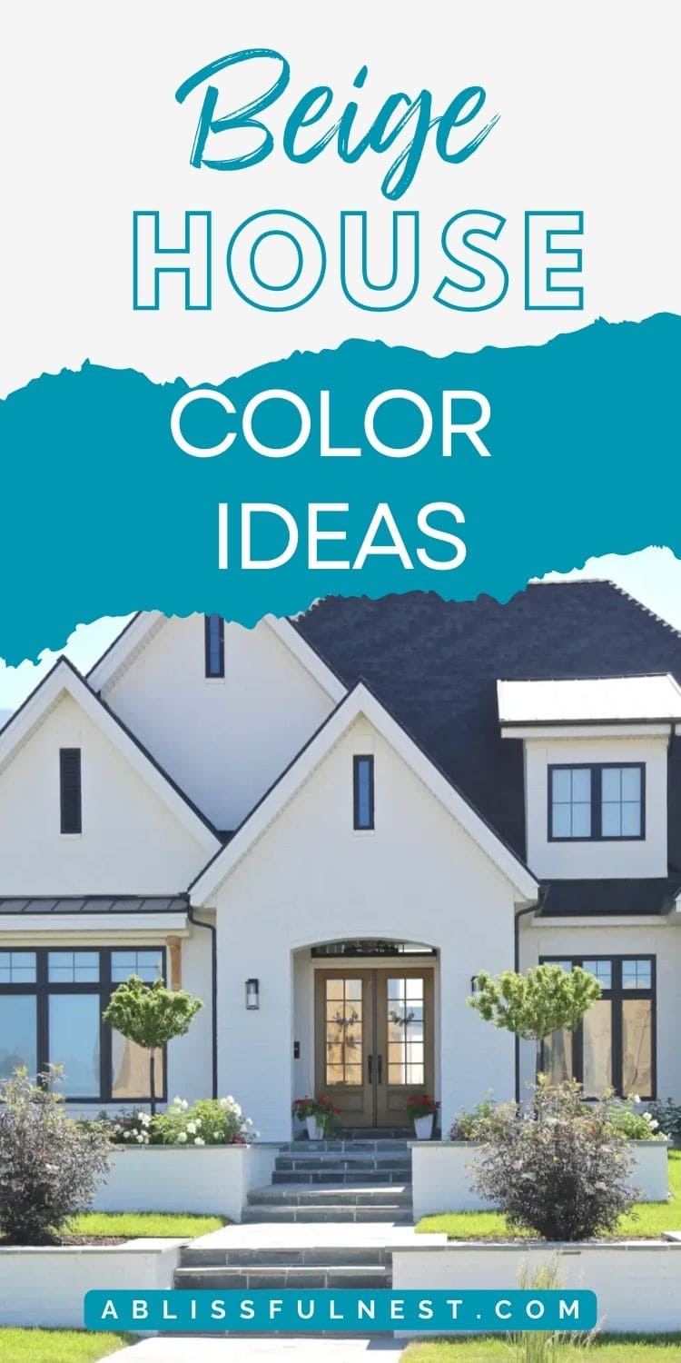 Beige House Color Ideas | A Blissful Nest