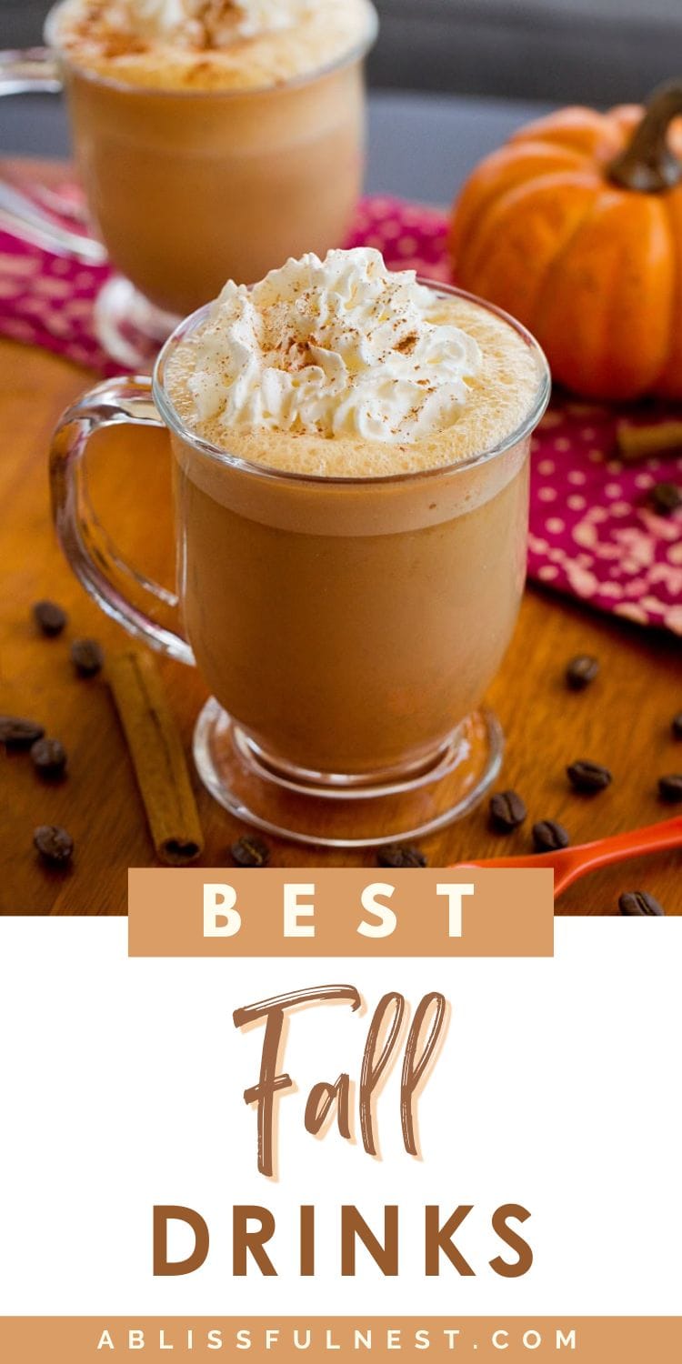 Best Fall Drinks | A Blissful Nest