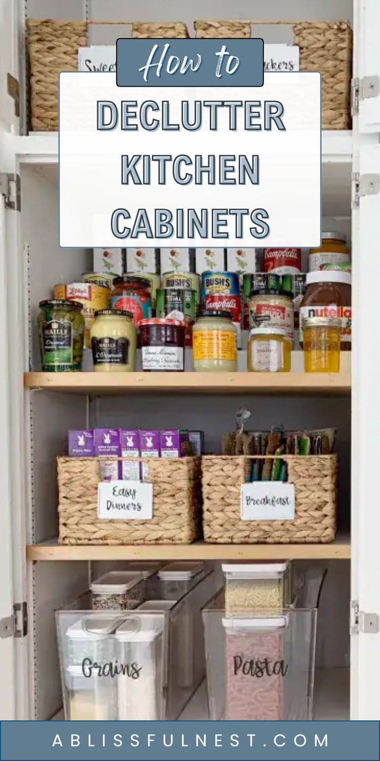 How To Declutter Kitchen Cabinets | A Blissful Nest
