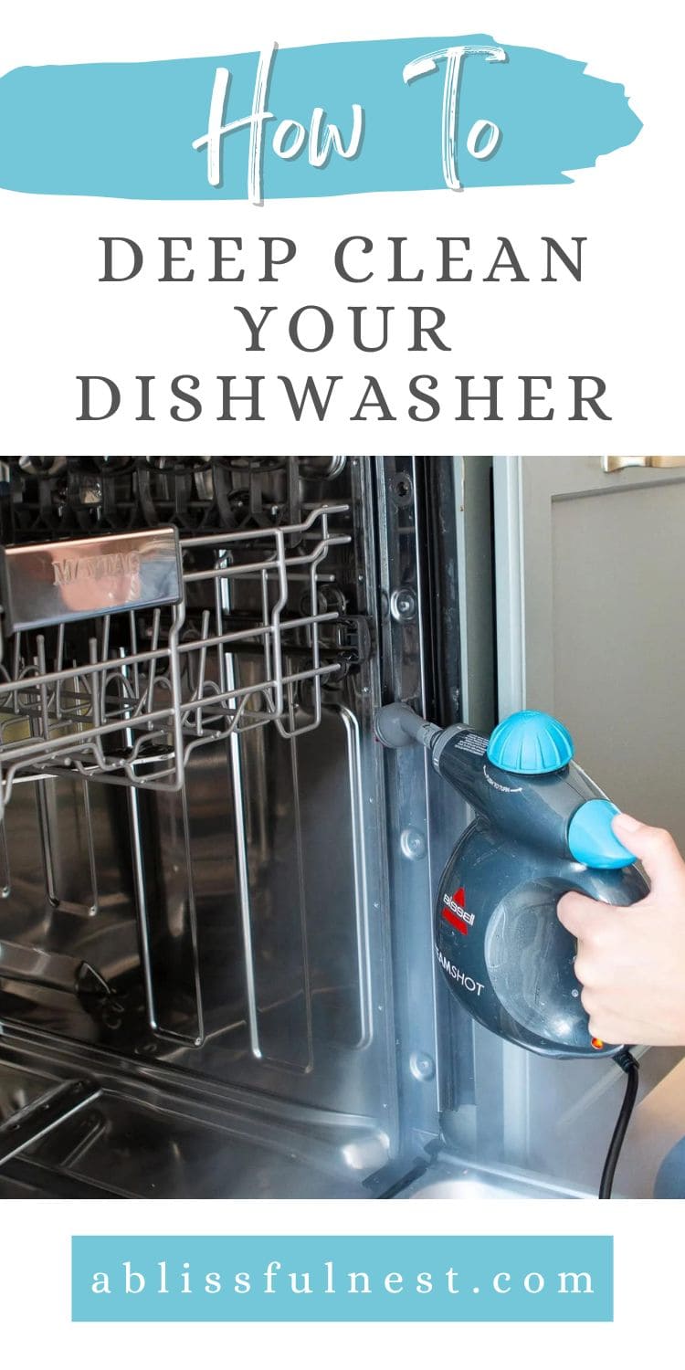 How to Deep Clean Your Dishwasher | A Blissful Nest