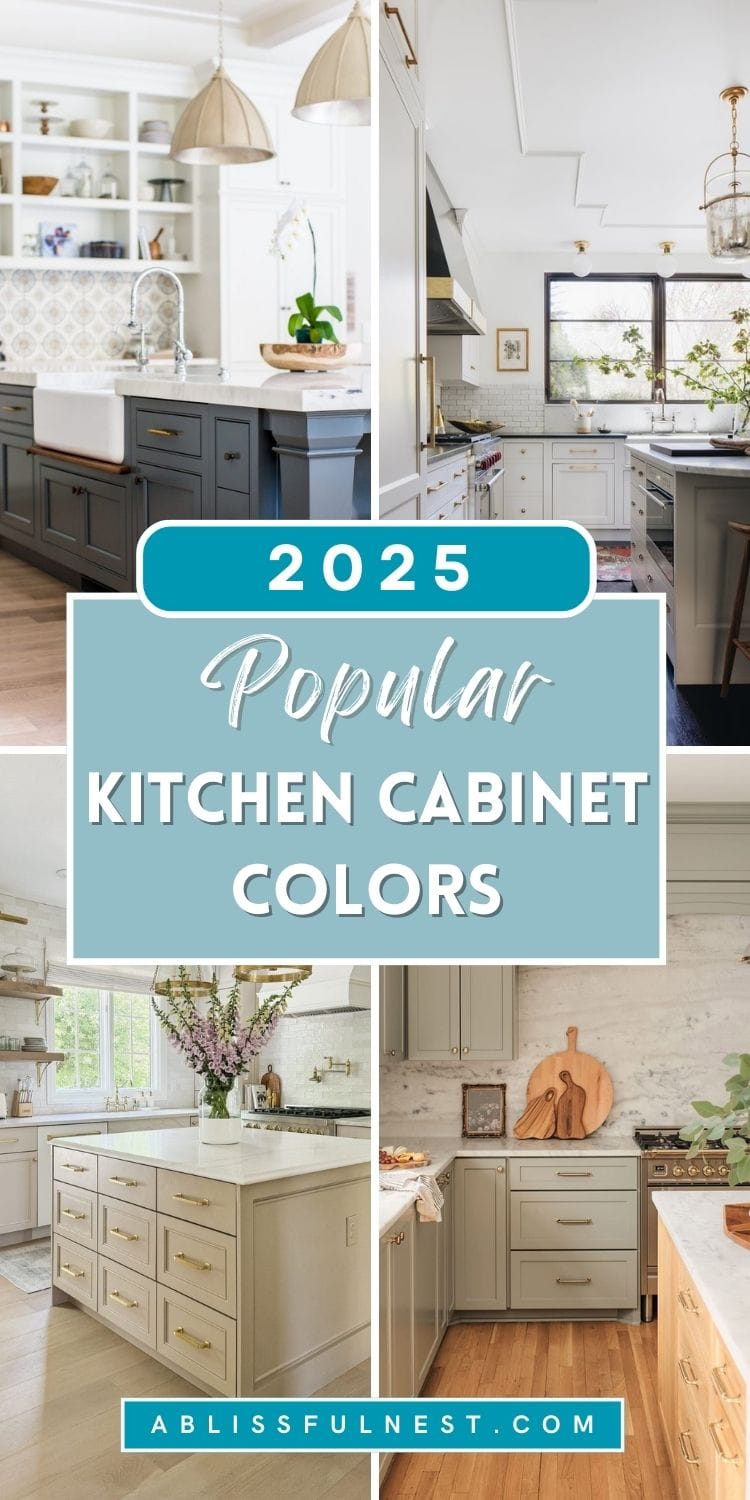 2025 Popular Kitchen Cabinet Colors - A Blissful Nest