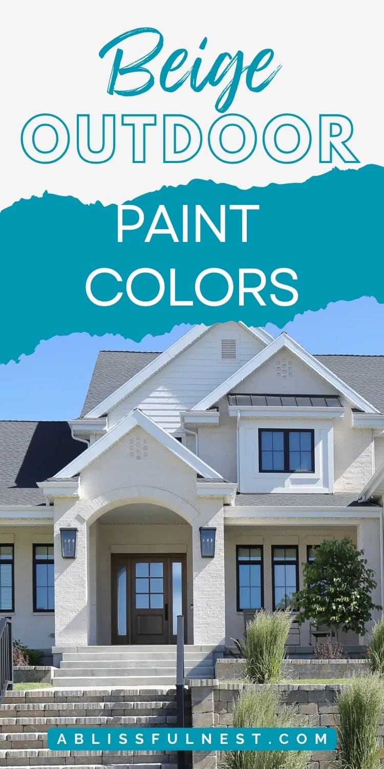 Beige Outdoor Paint Colors | A Blissful Nest