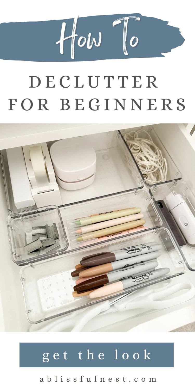 How To Declutter For Beginners | A Blissful Nest