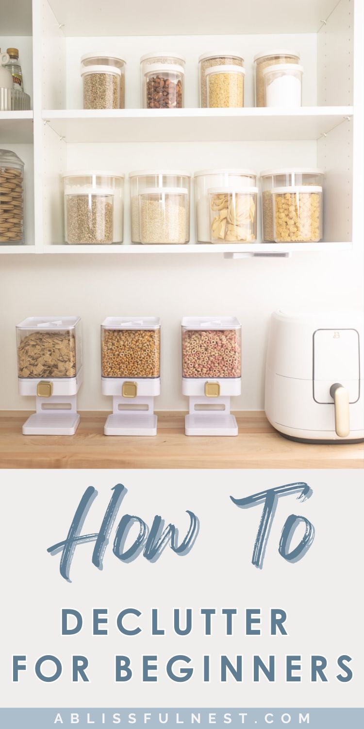 How To Declutter For Beginners | A Blissful Nest