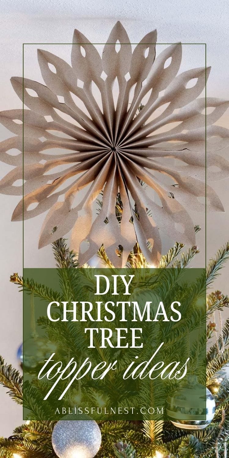 DIY Christmas Tree Topper Ideas | A Blissful Nest