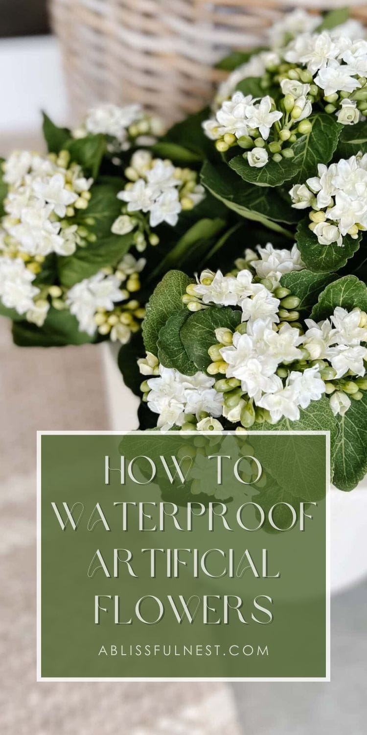 How To Waterproof Artificial Flowers | A Blissful Nest