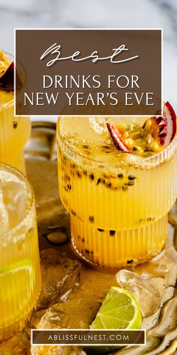 Best Drinks For New Year's Eve | A Blissful Nest
