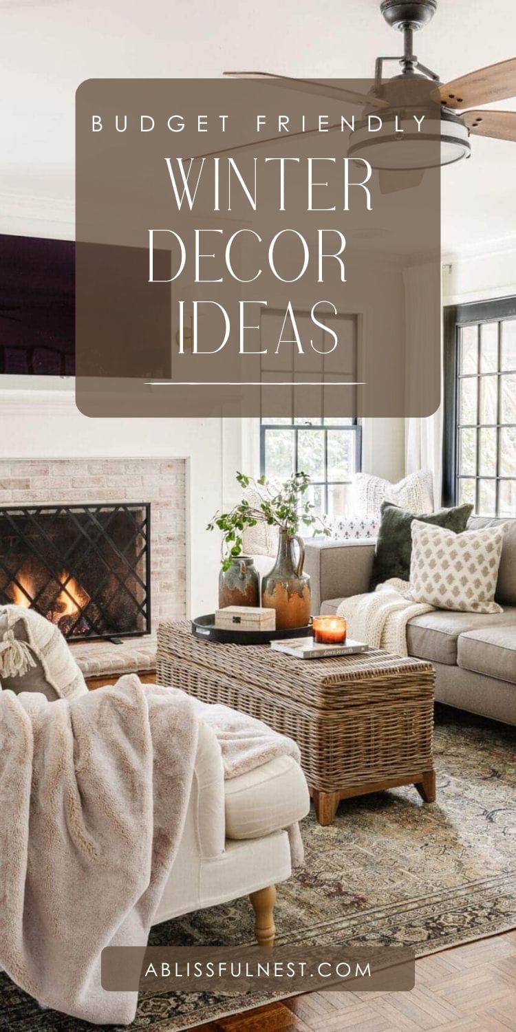 Budget Friendly Winter Decor Ideas | A Blissful Nest