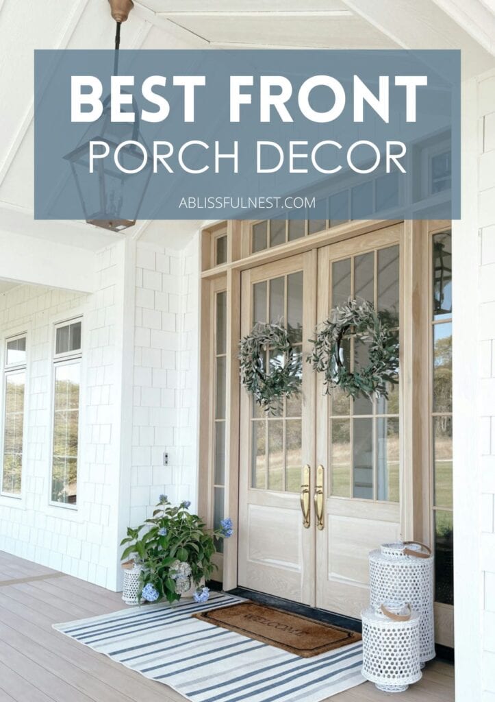 Best Front Porch Decor | A Blissful Nest