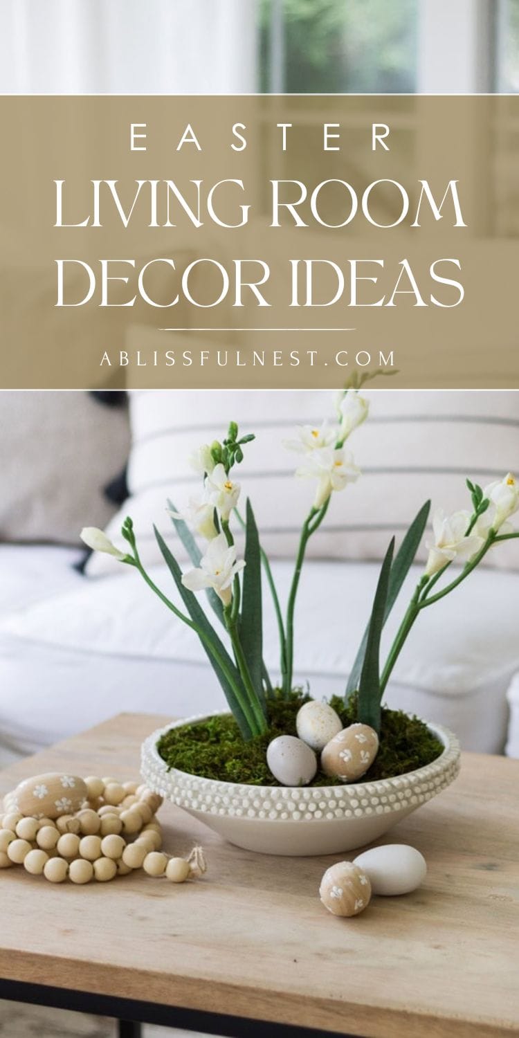 Easter Living Room Decor Ideas | A Blissful Nest